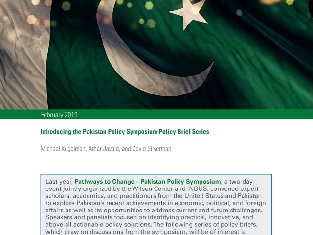 The Pakistan Policy Symposium Policy Brief Series | Wilson Center