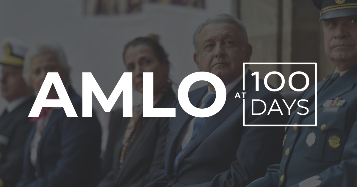 AMLO at 100 Days | Wilson Center