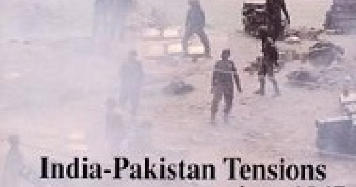 Conflict Unending: India-Pakistan Tensions since 1947 | Wilson Center