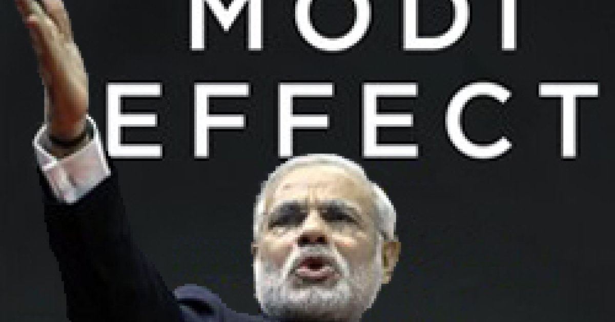 The Modi Effect: Inside Narendra Modi’s Campaign to Transform India ...