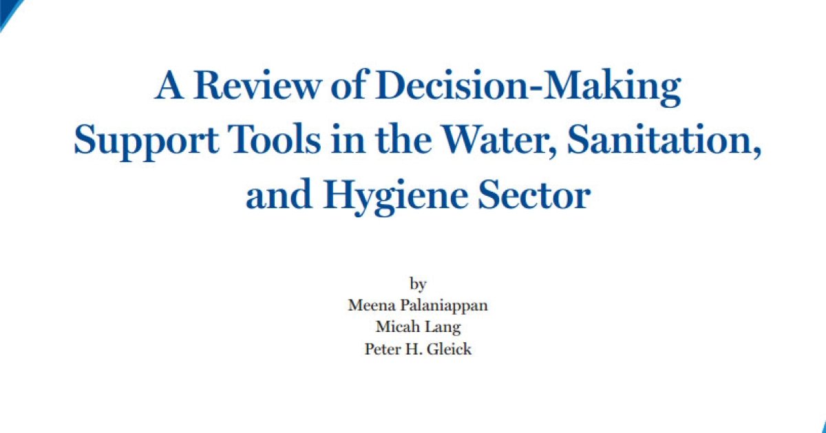 A Review of Decision-Making Support Tools in the Water, Sanitation, and ...