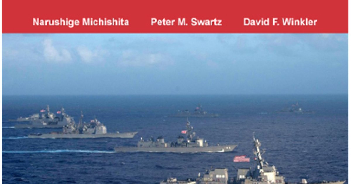 Lessons of the Cold War in the Pacific: U.S. Maritime Strategy, Crisis ...