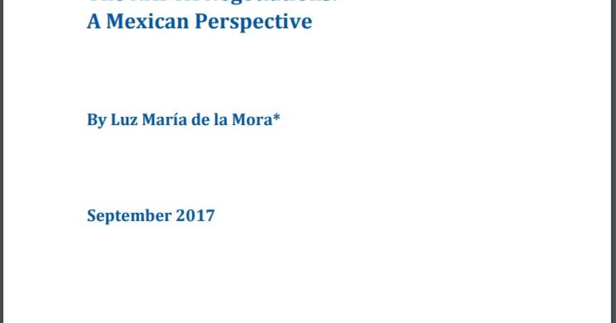 The NAFTA Negotiations: A Mexican Perspective | Wilson Center