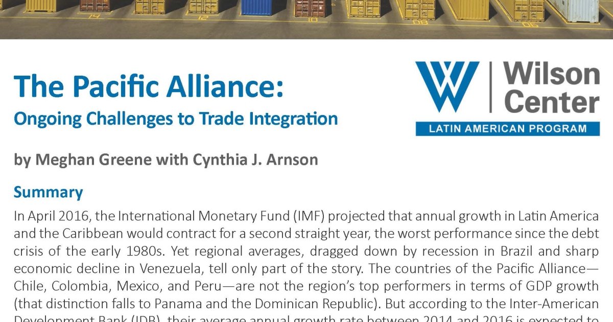 The Pacific Alliance: Ongoing Challenges to Trade Integration | Wilson ...