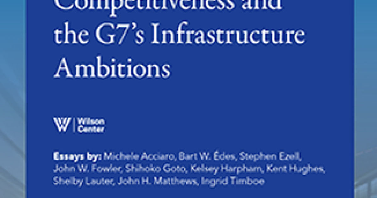 Building Up Competitiveness and the G7’s Infrastructure Ambitions ...
