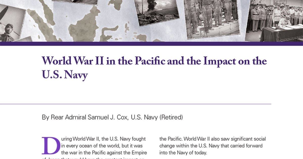 World War II in the Pacific and the Impact on the US Navy | Wilson Center