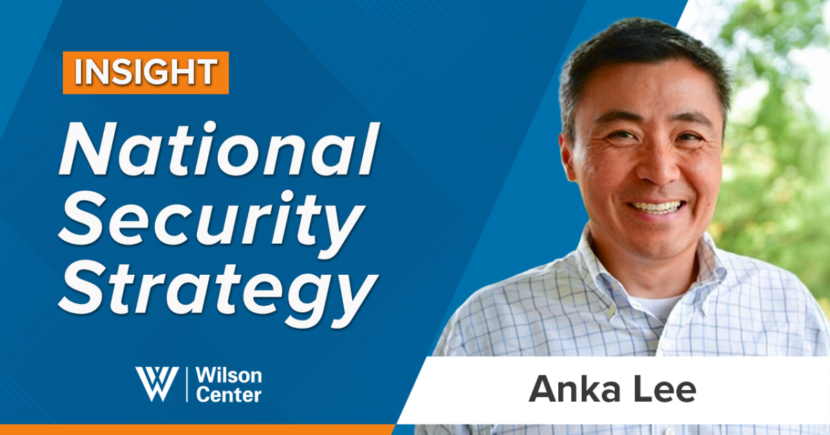 Insights: Anka Lee – Asia & the U.S. National Security Strategy ...