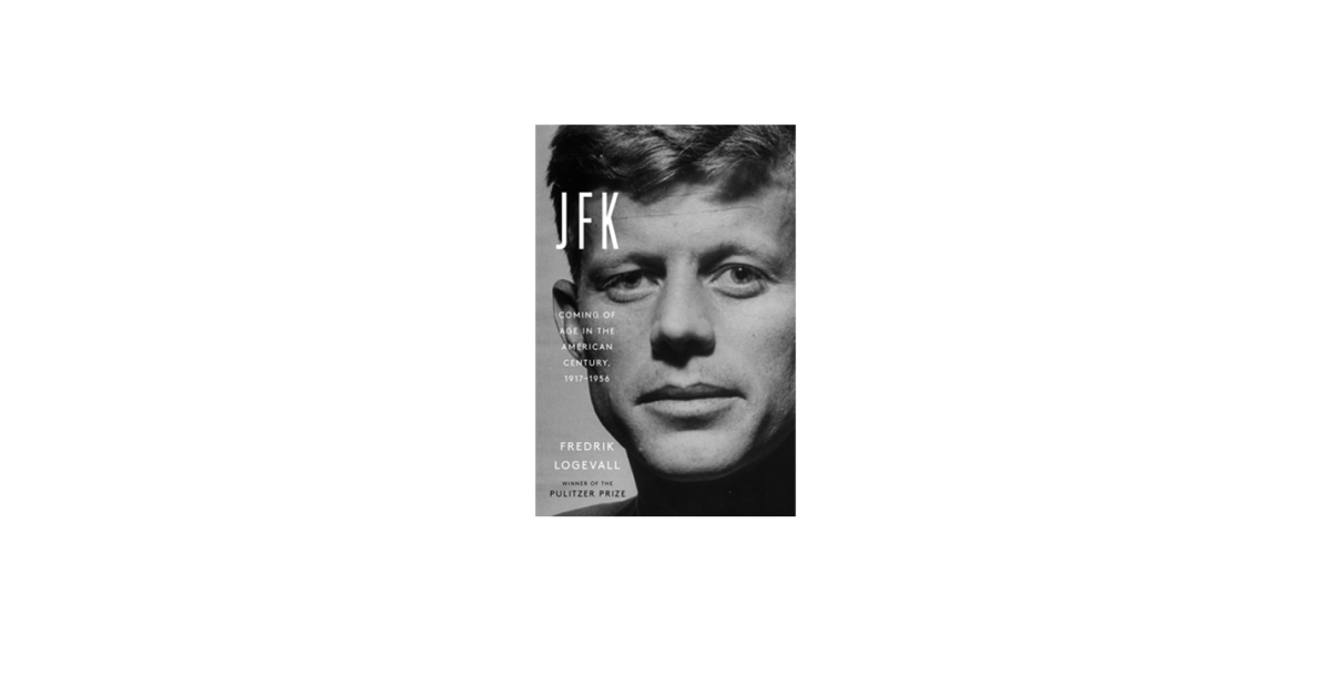 JFK: Coming of Age in the American Century, 1917-1956 | Wilson Center