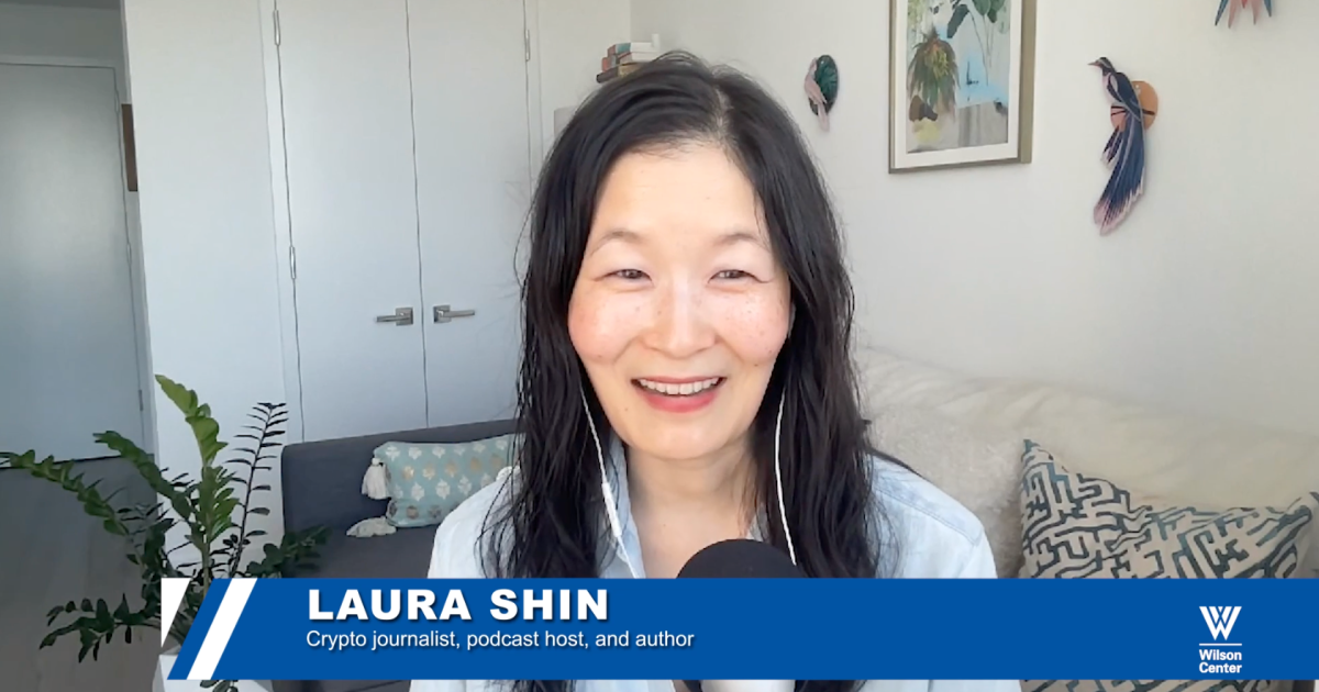 Blockchain Basics with Laura Shin | Wilson Center