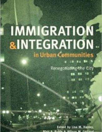 Immigration and Integration in Urban Communities: Renegotiating the ...