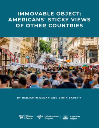 Immovable Object: Americans’ Sticky Views of Other Countries | Wilson ...